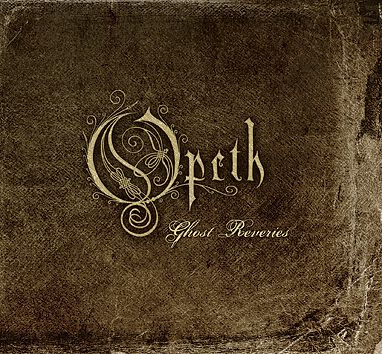 Ghost reveries | Opeth CD | EMP