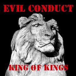 King of kings | Evil Conduct CD | EMP