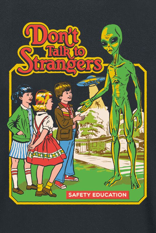 Don't Talk To Strangers | Steven Rhodes T-Shirt | EMP