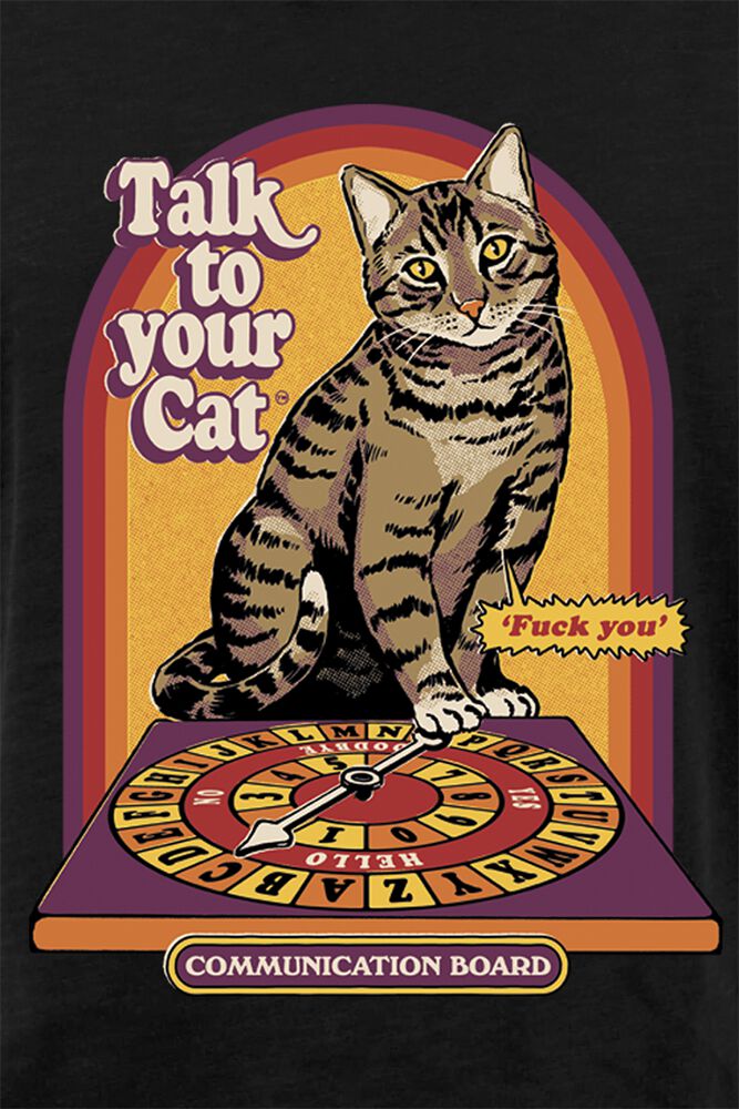 Talk To Your Cat | Steven Rhodes T-Shirt | EMP